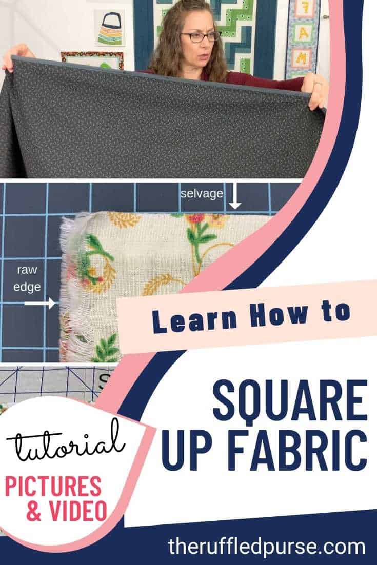 How to Square Up Fabric - The Ruffled Purse®